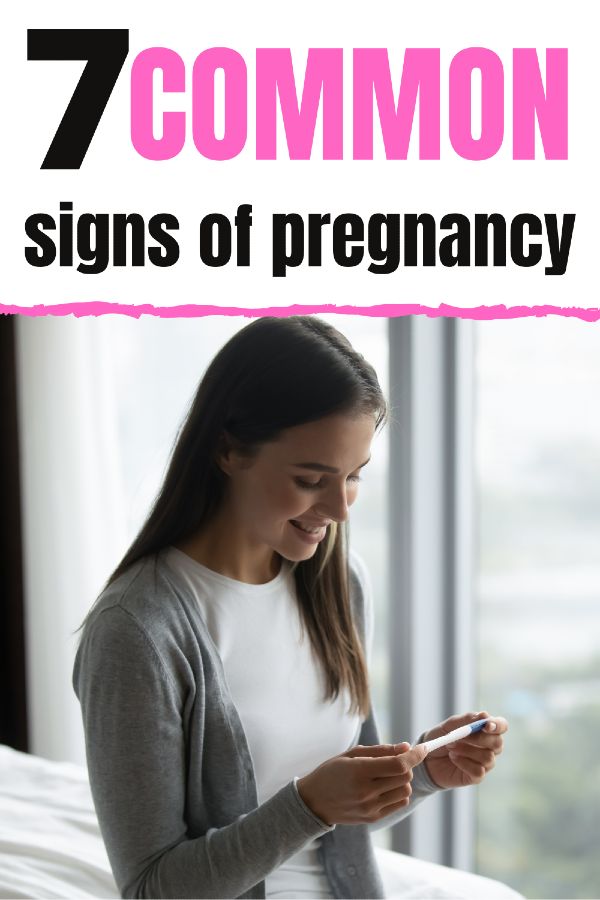 7 Signs That You Are Pregnant | Common and Less Common Symptoms of ...